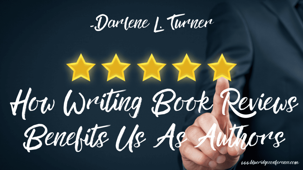 How Writing Book Reviews Benefits Us As Authors | Blue Ridge Mountains ...