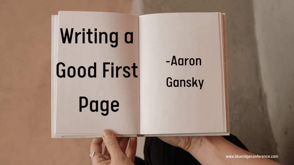 Writing a Good First Page | Blue Ridge Mountains Christian Writers ...