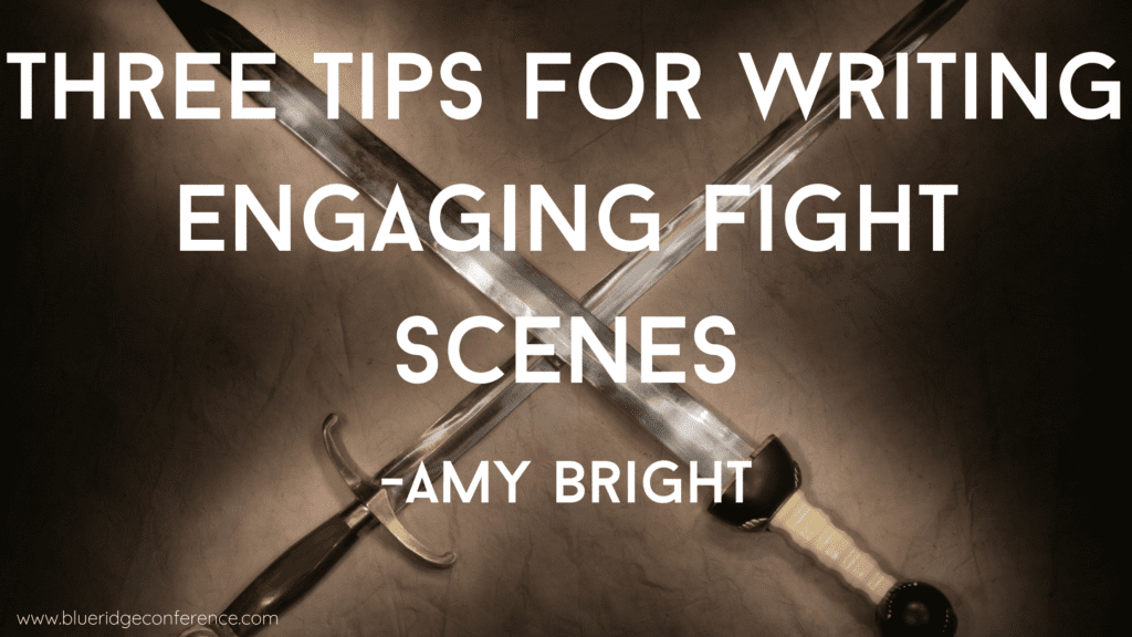 Three Tips For Writing Engaging Fight Scenes | Blue Ridge Mountains ...