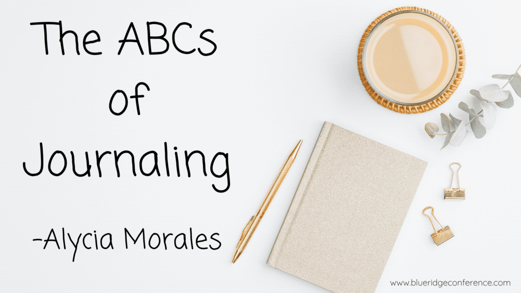 The ABCs of Journaling | Blue Ridge Mountains Christian Writers ...