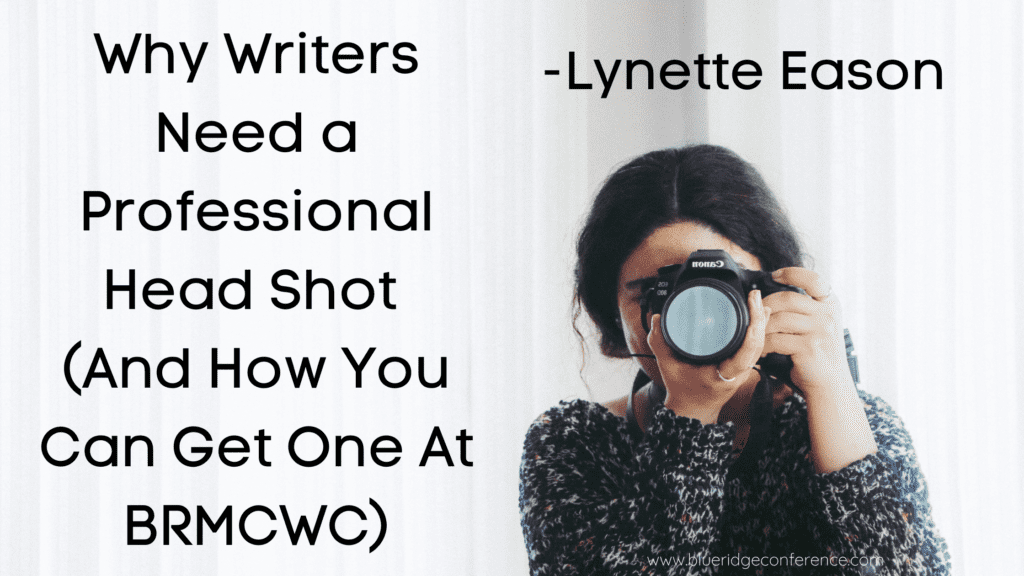 Why Writers Need a Professional Head Shot (And How You Can Get One At ...