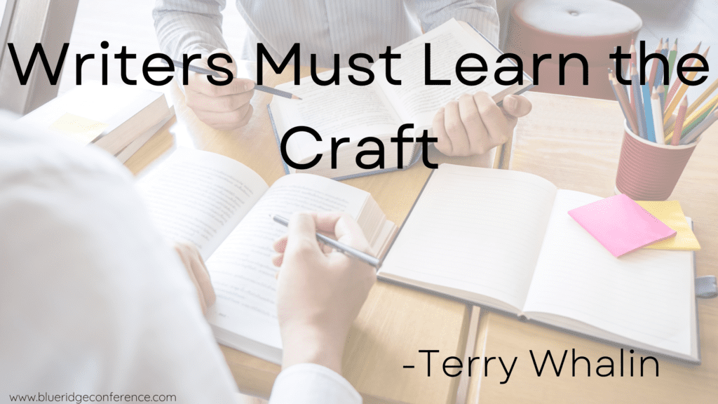 Writers Must Learn the Craft | Blue Ridge Mountains Christian Writers ...