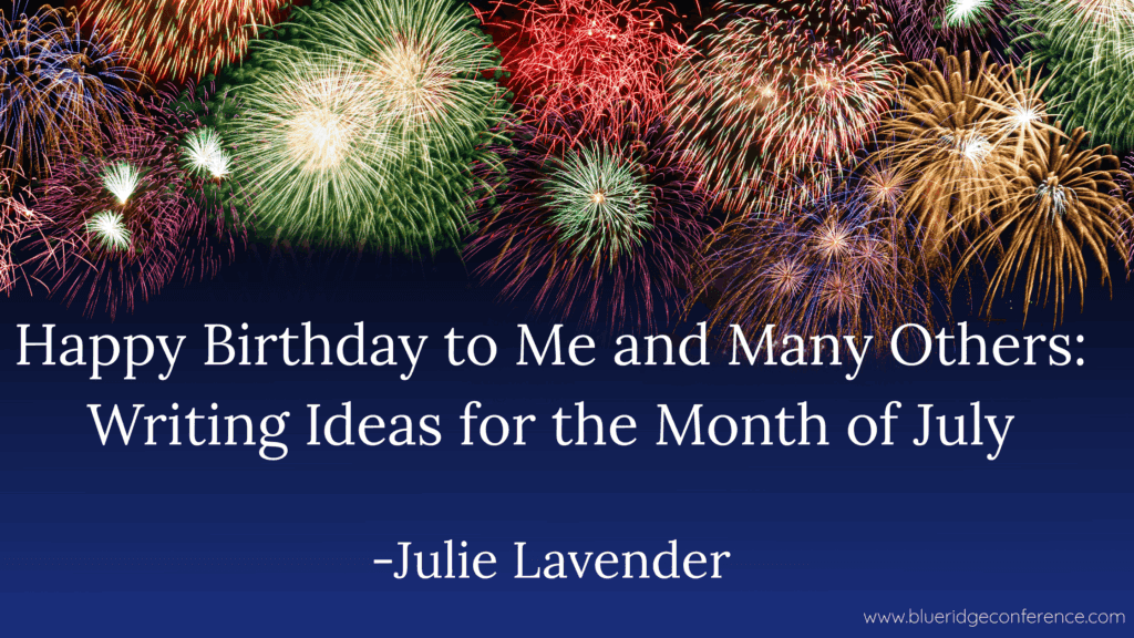 Happy Birthday to Me and Many Others: Writing Ideas for the Month of ...